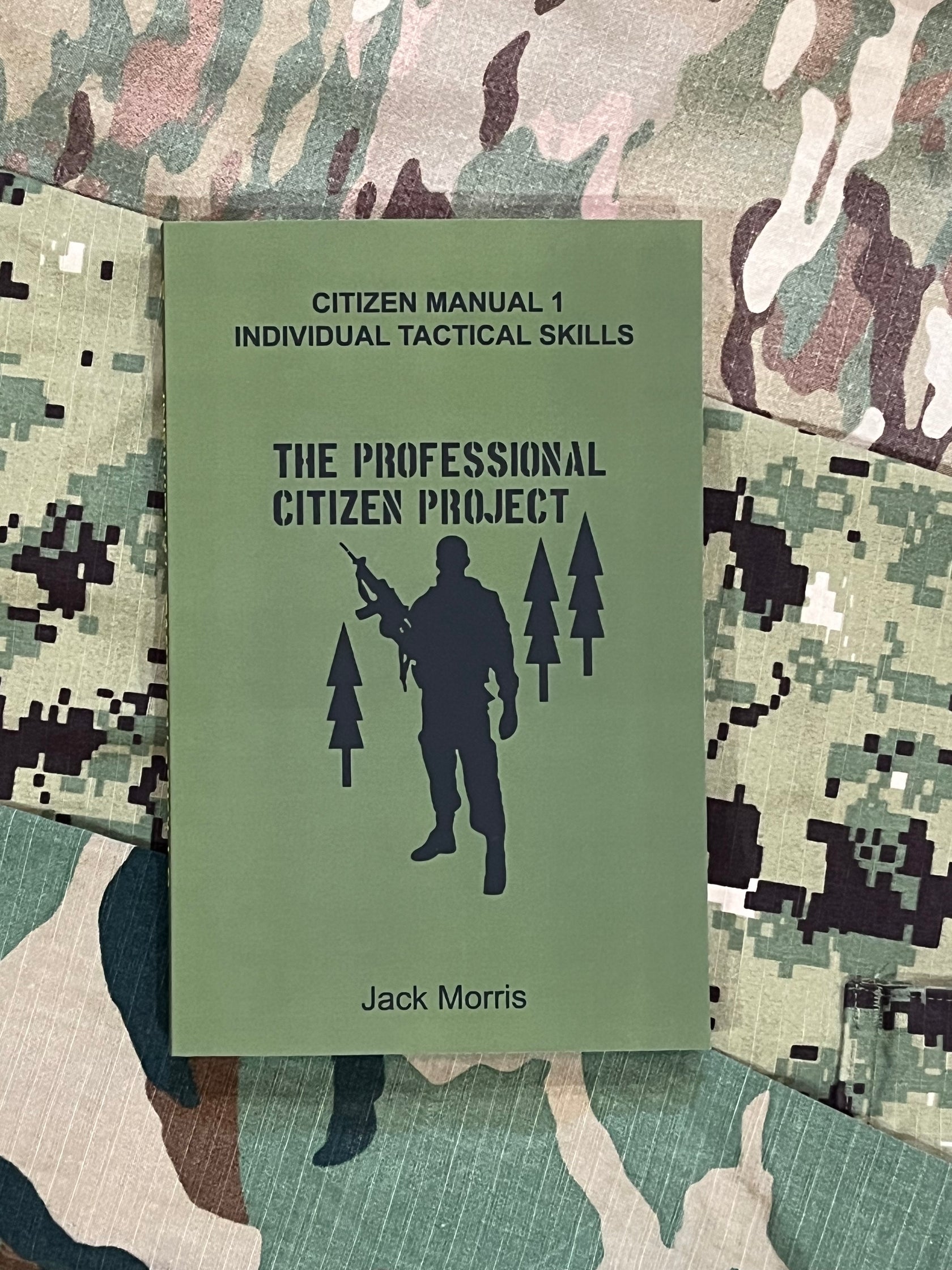 Individual Tactical Skills Manual CM-1 – The Professional Citizen Project