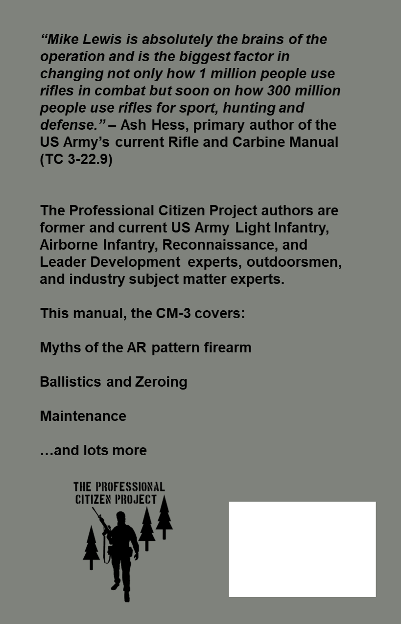 CM-3 AR Pattern Rifle and Carbine Manual – The Professional Citizen Project
